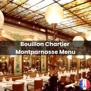 Bouillon Chartier Menu Prix France 2024 et Photos